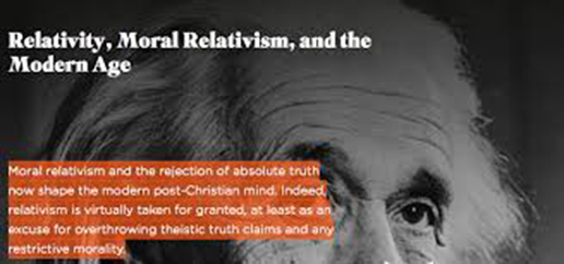 Relativity, Moral Relativism, and the Modern Age